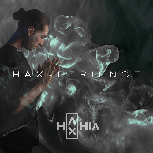 Haxhia - HAX-PERIENCE 2026-01-15