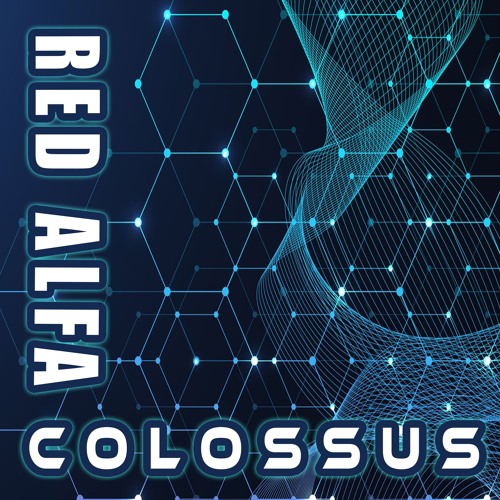 Stream Colossus by RED ALFA | Listen online for free on SoundCloud