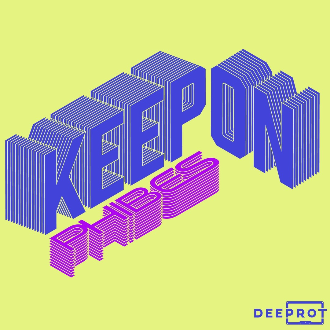 Stream Phibes - Keep On by DEEPROT | Listen online for free on SoundCloud