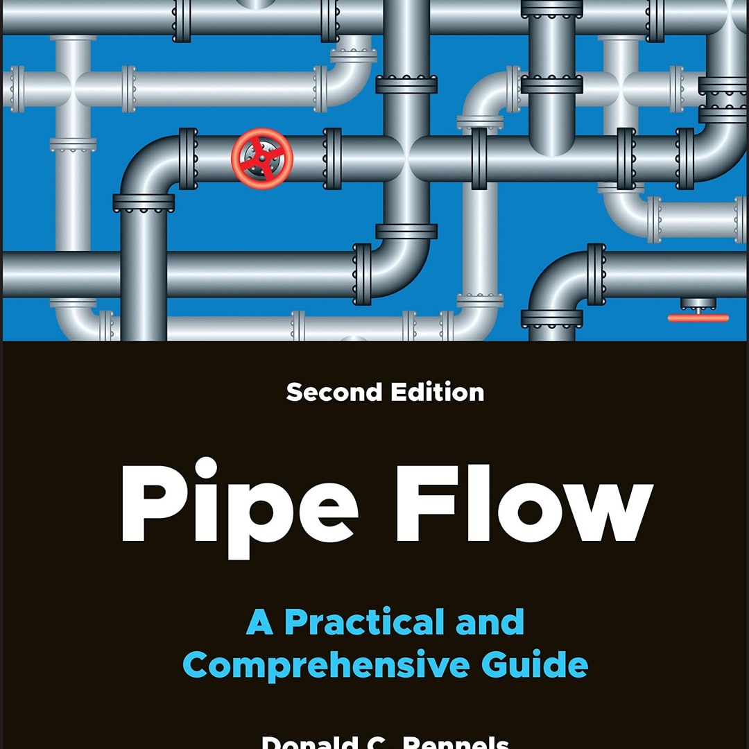 Stream episode get [PDF] Pipe Flow: A Practical and Comprehensive Guide by Augustusbradshaw ...