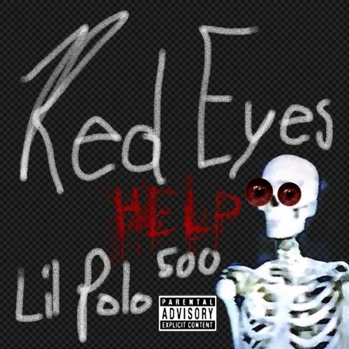 Stream Red Eyes by Lil Polo 500 | Listen online for free on SoundCloud