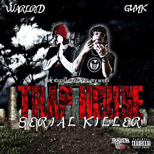 Stream TRAP HOUSE SERIAL KILLER FT. Warlrd (Prod. Chase Noir) by OKGunK ...