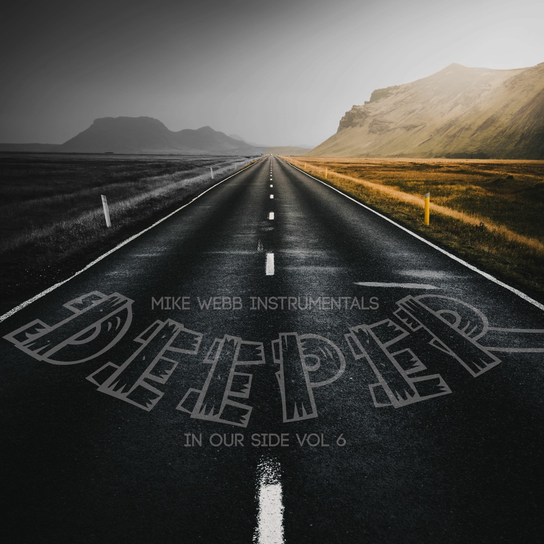 Stream Deeper In Our Side Vol 6 by Mike Webb Instrumentals | Listen ...