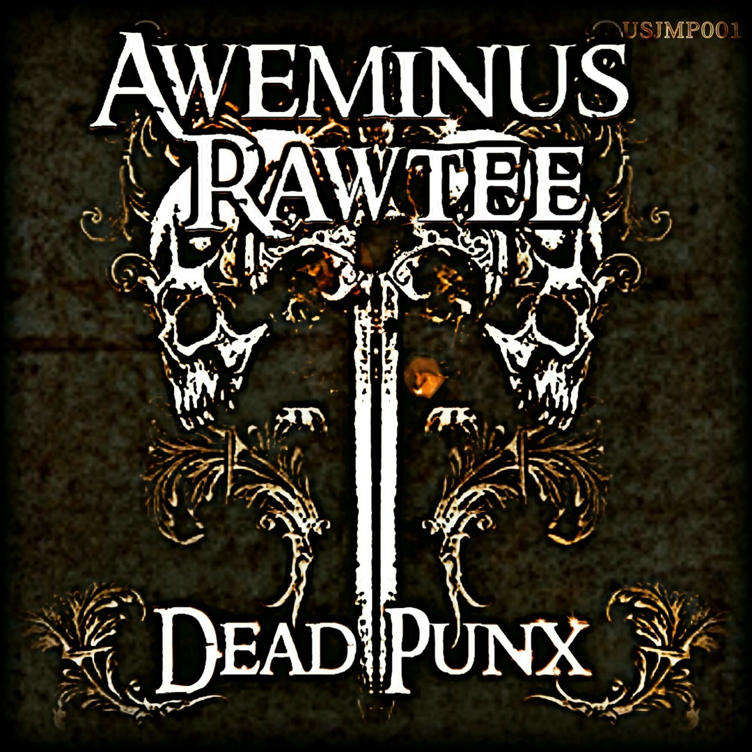 Stream AWEMINUS & RAWTEE - DEAD PUNX [FREE DOWNLOAD] by Rawtee | Listen ...