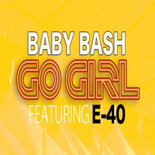 Stream Go Girl by BashTown Music | Listen online for free on SoundCloud
