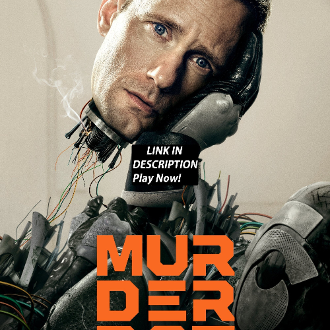 Stream Murderbot! (2025) 𝙎𝙚𝙖𝙨𝙤𝙣 1 𝙀𝙥𝙞𝙨𝙤𝙙𝙚 3 𝑺𝒖𝒃 𝑬𝒏𝒈![cphY16w] by ...