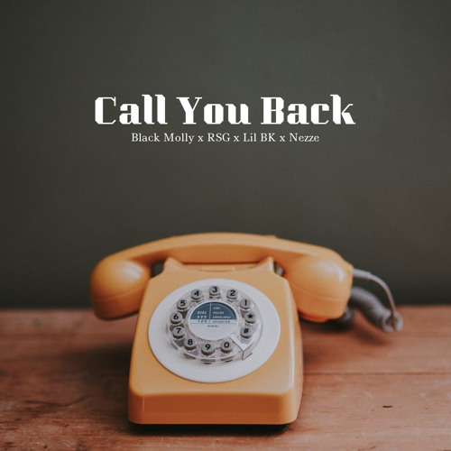 Stream Black Molly x RSG x Lil BK x Nezze - Call You Back by Nezze ...