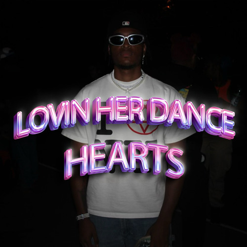Stream Lovin Her Dance By Hearts Heartsglobal Listen Online For Free On Soundcloud