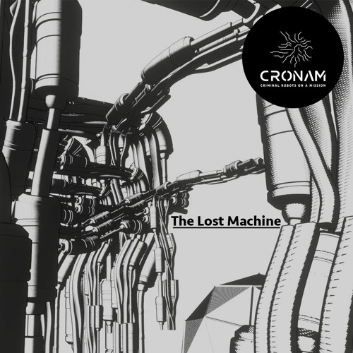 Stream The Lost Machine by cronam | Listen online for free on SoundCloud