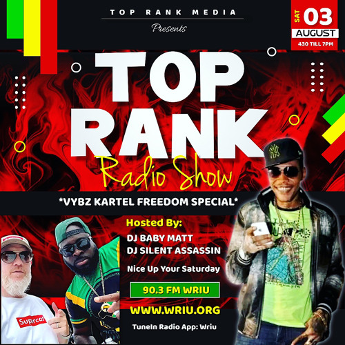 Stream Top Rank Radio - Vybz Kartel Freedom Special-08032024.mp3 by ...