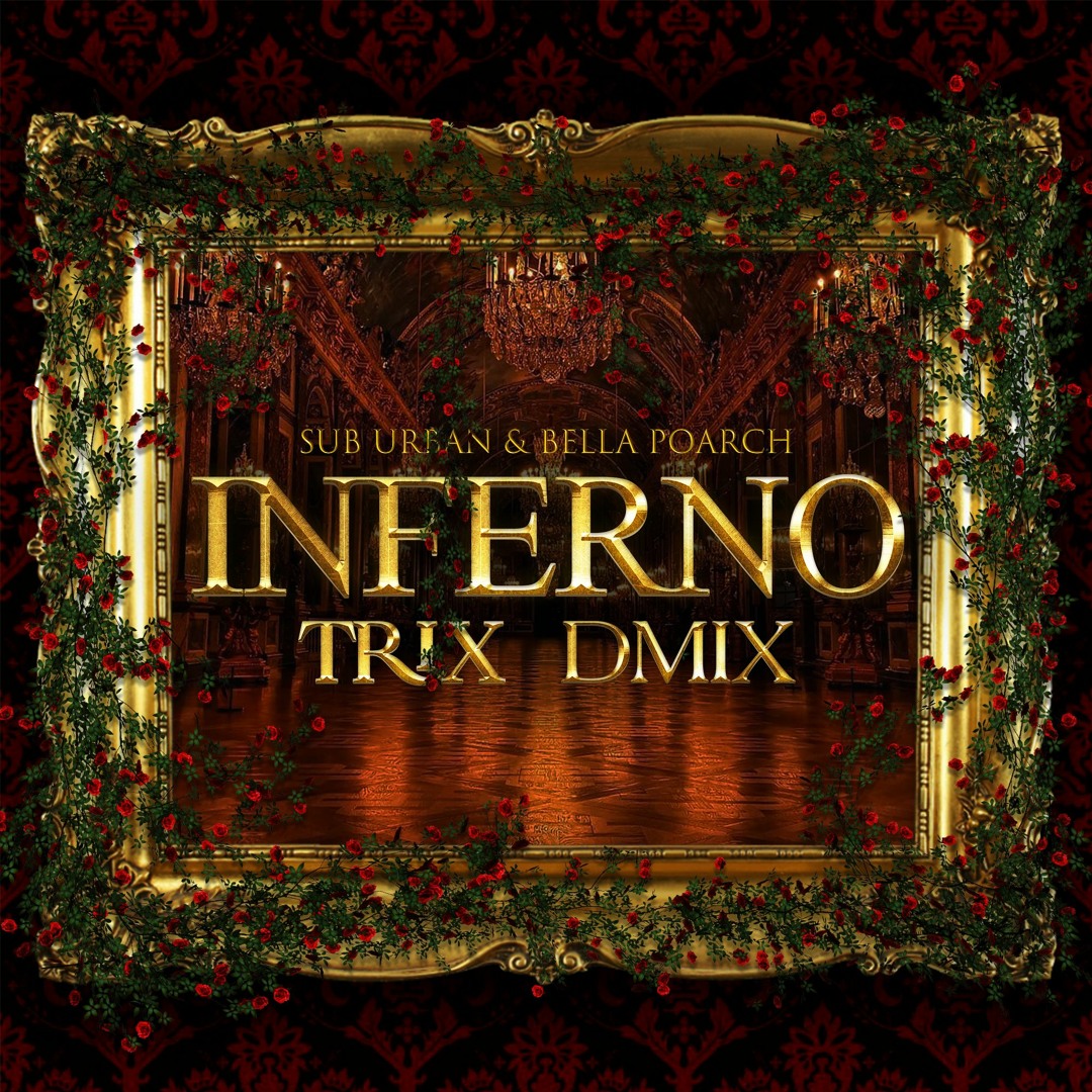 Stream Sub Urban & Bella Poarch - INFERNO ( TRIX ft DMIX) by DJ TRIX ...