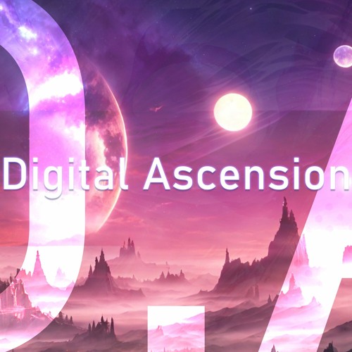 Stream Digital Ascension by Riwanda | Listen online for free on SoundCloud