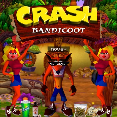 Stream novav | Listen to #DJE PRESENTS: CRASH AKA "SWAG" BANDICOOT 🐿️😎 ...