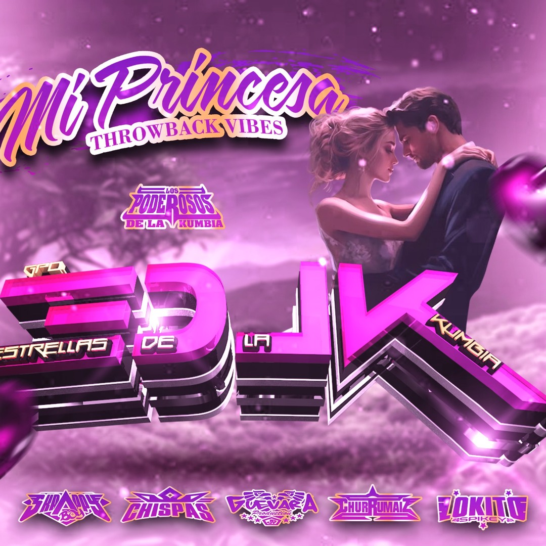 Stream MI PRINCESSA ESTRELLAS DE LA KUMBIA (VERSION 2024) by EL SKRAPPY BOY | Listen online for ...