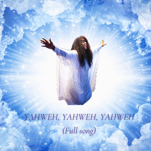 Stream YAHWEH, YAHWEH, YAHWEH (Full song) by QUEEN BELEMZY MINISTRIES ...