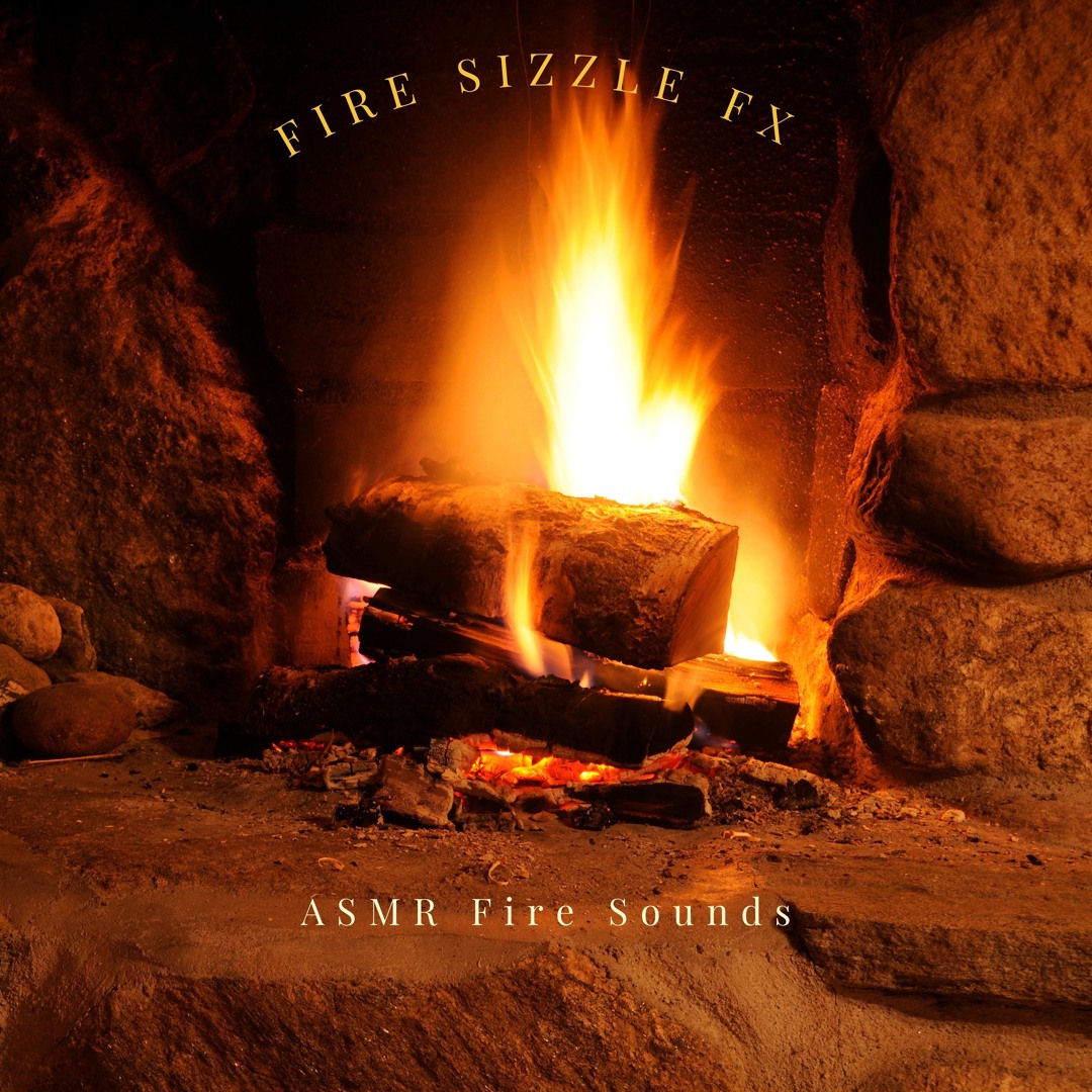 Stream Fire Sizzle FX by ASMR Fire Sounds | Listen online for free on ...