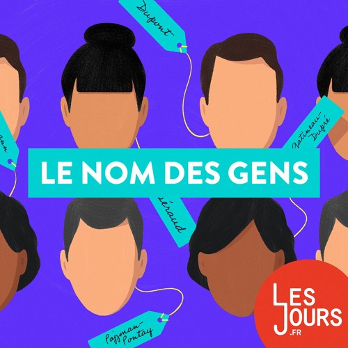 Stream Le Nom Des Gens 3 7 Ce Changement De Nom Dit Quelque Chose Stream Le Nom Des Gens 3 7 Ce Changement De Nom Dit Quelque Chose