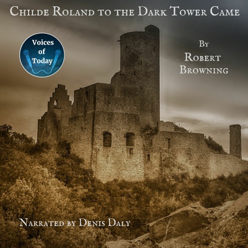 Stream Childe Roland the the Dark Tower Came sample from Voices of ...