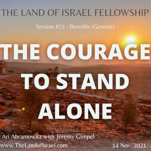 Stream The Courage to Stand Alone: The Land of Israel Fellowship by ...