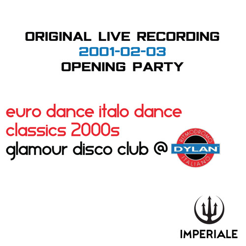 Stream Euro Dance Italo Dance Classics 2000s, Club Mix - Glamour Disco ...