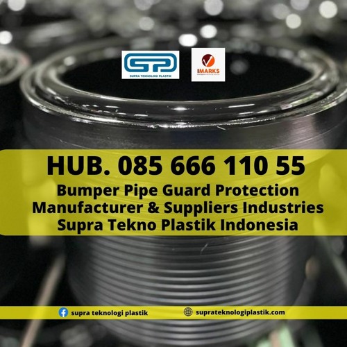 Stream PIPE PROTECTOR BATAM, Hub. 085 666 110 55, Pipe Protector ...