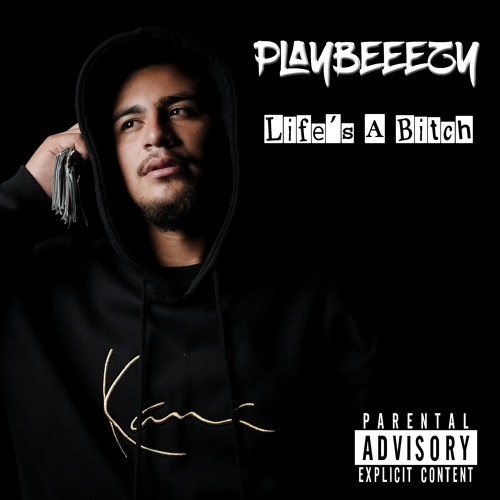 Stream Playbeeezy - Life’s a Bitch by Prominent Ones | Listen online ...
