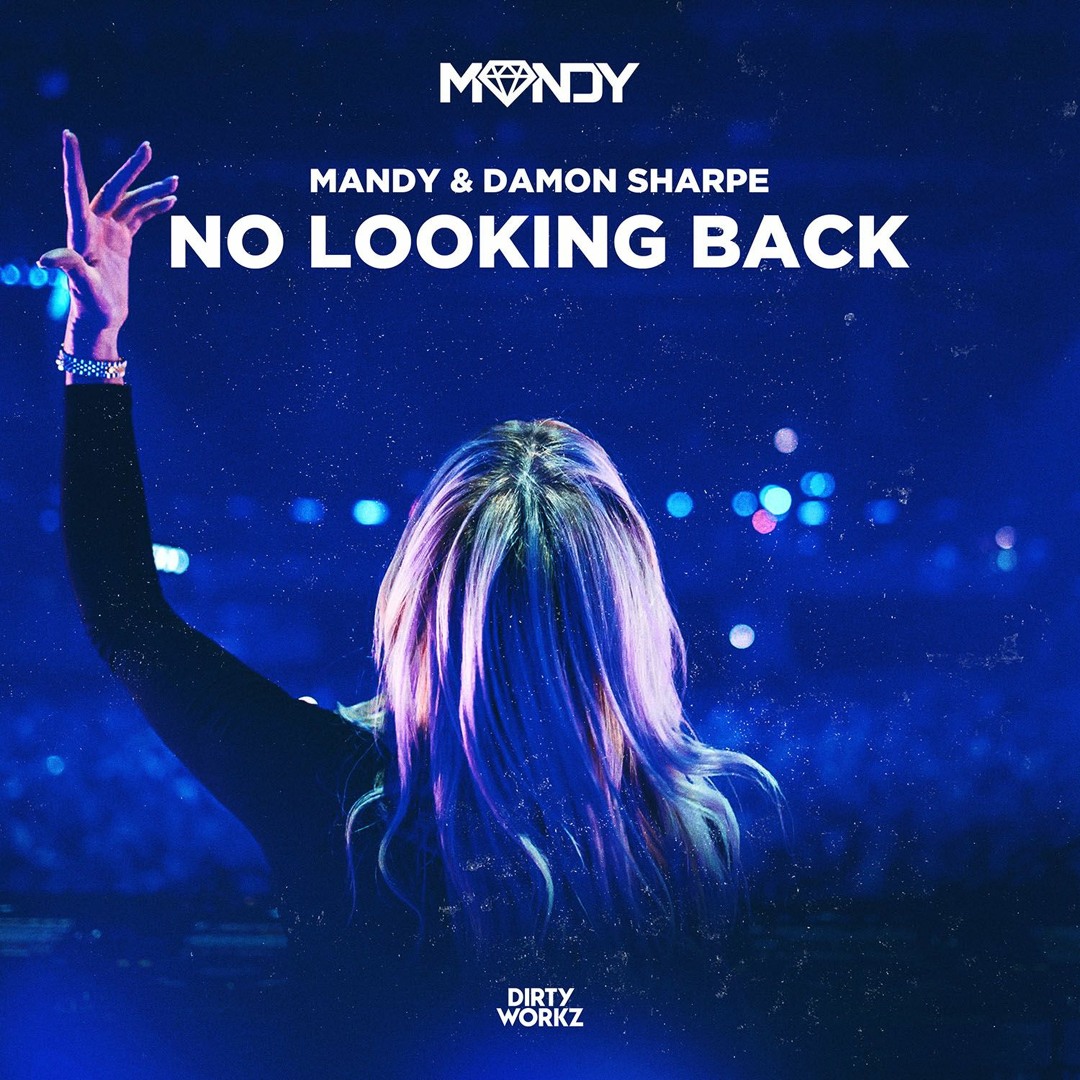 Stream MANDY & Damon Sharpe - No Looking Back by Dirty Workz | Listen ...