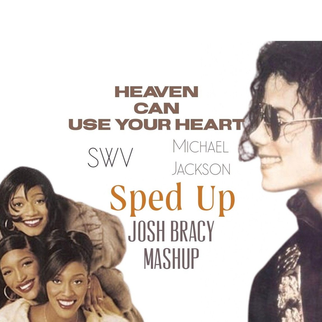 Stream SWV & Michael Jackson - Heaven Can Use Your Heart (Prod. Josh ...