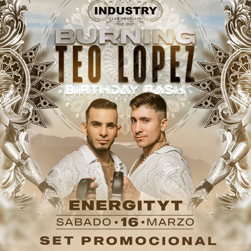 Stream BURNING TEO LOPEZ 🔥 SECCION BY ENERGY T / Feel the vibes ⚡️ by FEEL THE V⚡️BES | Listen ...