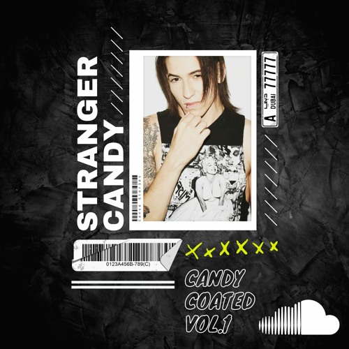 Stream Stranger Candy Presents: Candy Coated Vol. 1 by Stranger Candy ...