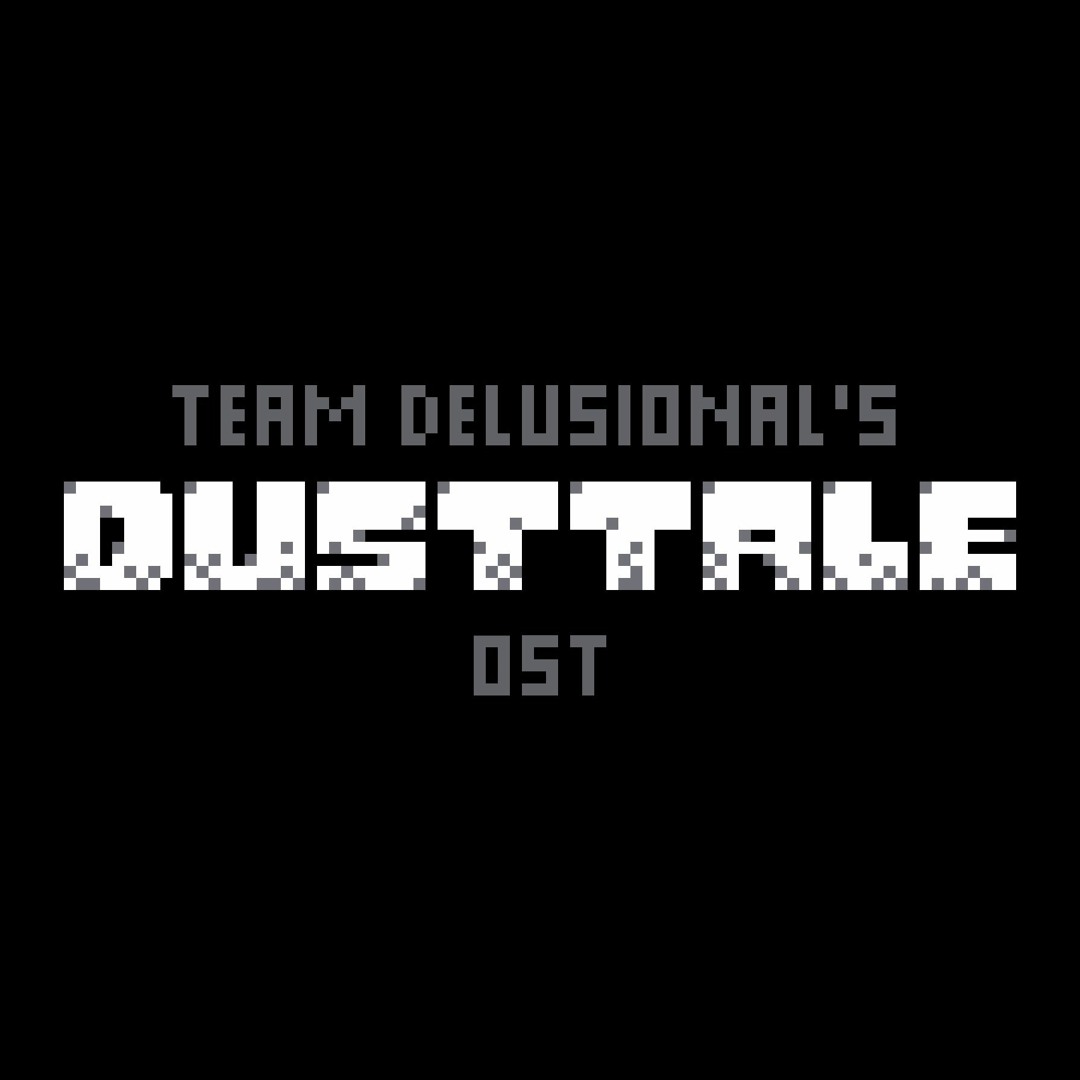 Listen to After Him! by Team Delusional's DUSTTALE OST in Headcanon ...