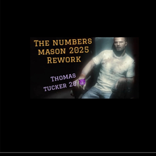 Stream The Numbers Mason 2025 REWORK by THE FORGE MASTER | Listen ...