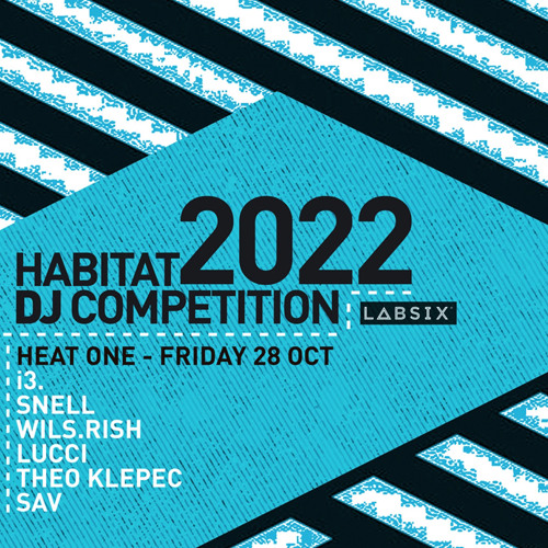 Stream SNELL @ Heat 1, Habitat 2022 DJ Competition by SNELL | Listen ...