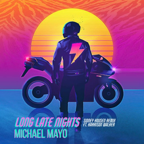 Stream Michael Mayo - Long Late Nights Ft. Harrison Walker (Sidney ...