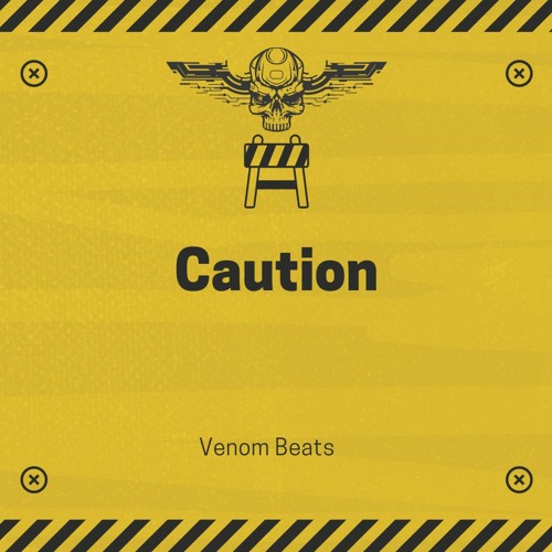Stream Caution by Venom Beats | Listen online for free on SoundCloud