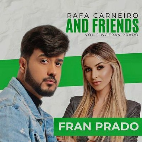 Stream PACK RAFA CARNEIRO AND FRIENDS VOL. 1 - W/ FRAN PRADO by RAFA ...