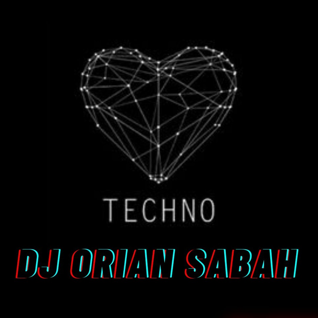 Stream ORIAN SABAH - TECHNO #001 by DJ ORIAN SABAH | Listen online for ...