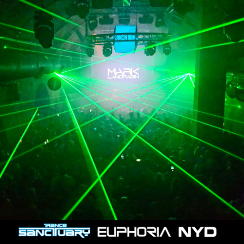 Mark Landragin @ Trance Sanctuary pres. Euphoria NYD, The Steel Yard ...