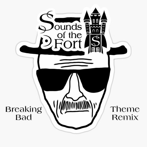 Stream Breaking Bad Theme - SotF Remix by Sounds of the Fort | Listen ...