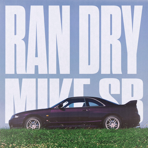 Stream Ran Dry by Mike Sb | Listen online for free on SoundCloud