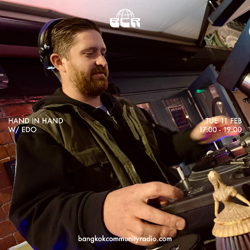 Stream Hand In Hand w/ Edo - 11th February 2025 by Bangkok Community Radio | Listen online for ...