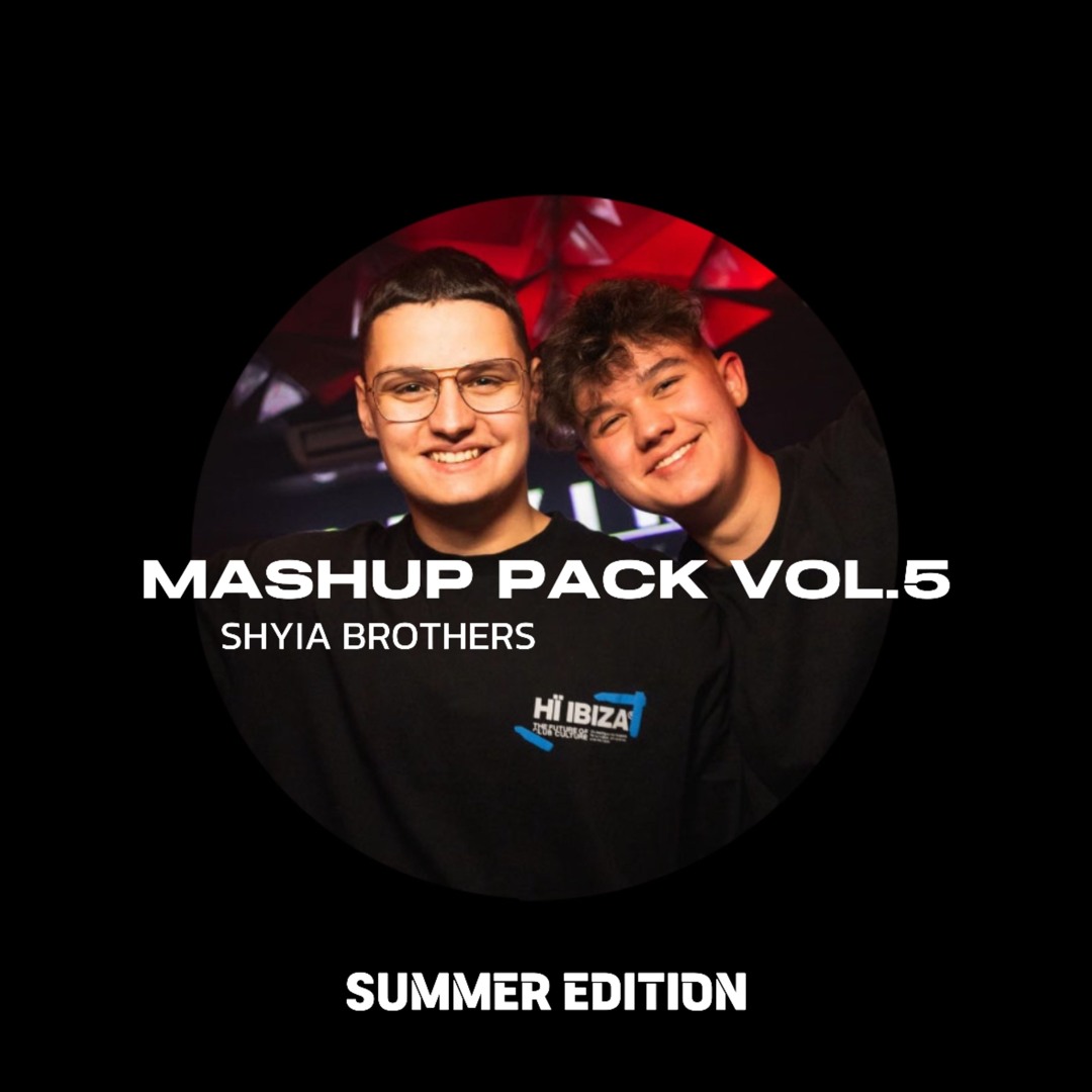 Stream Mashup Pack Vol.5 Summer Edition ️(20 Tracks FREE DOWNLOAD) ️ by Shyia Brothers | Listen ...