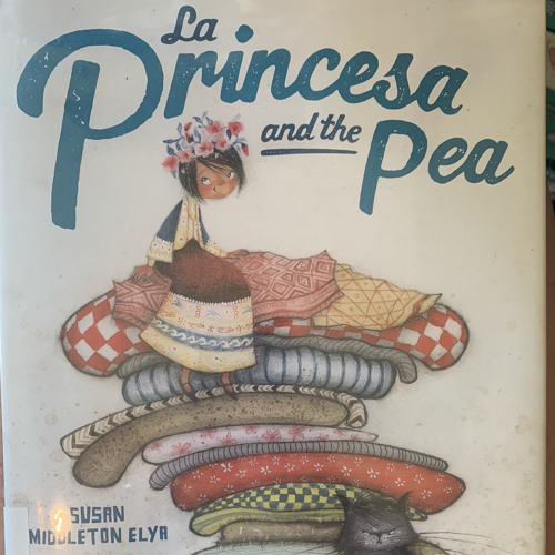 Stream La Princess and the Pea by Susan Middleton Elya by Mrs.Spechler ...