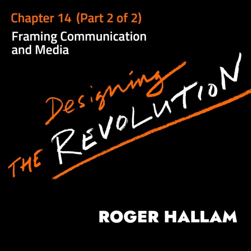 Stream Designing the Revolution | Chapter 14 | Part 2 of 2 | Framing ...