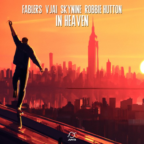 Stream Fablers, VJAI & SkyNine - In Heaven (feat. Robbie Hutton) by ...