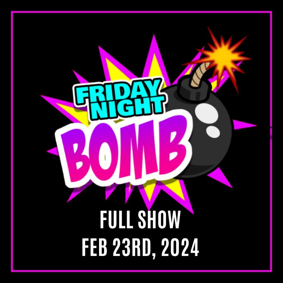 Stream FRIDAY NIGHT BOMB 2-22-2024 - FULL SHOW by Dj Baliztik | Listen ...