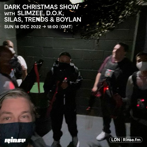 Stream Dark Christmas Show with Slimzee, D.O.K, Silas, Trends & Boylan ...