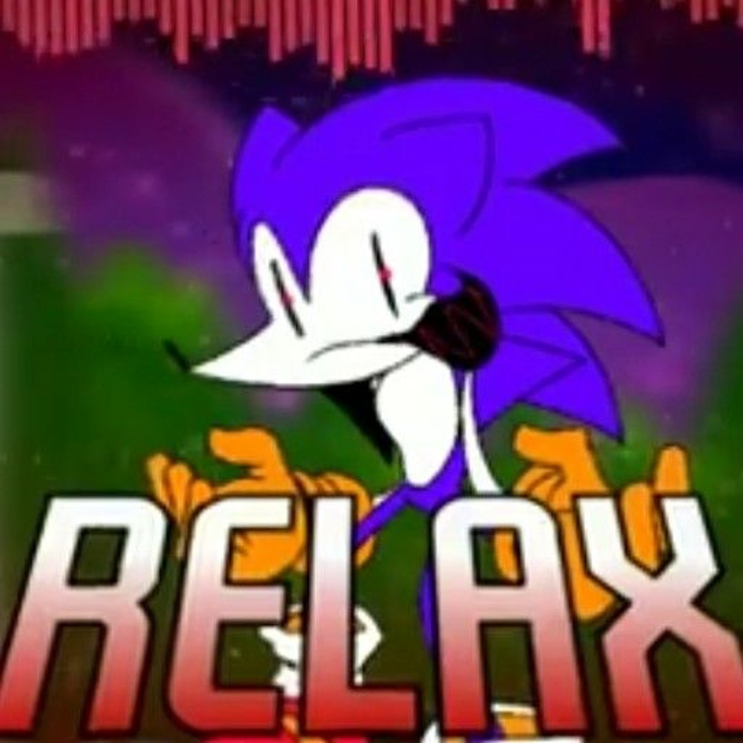 Stream Relax V2 / fnf vs Sonic.exe / by Danly & Magma by ꧁Chande ...