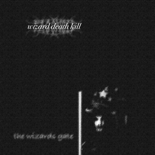 Stream the wizard of evil by wizard death kill | Listen online for free ...