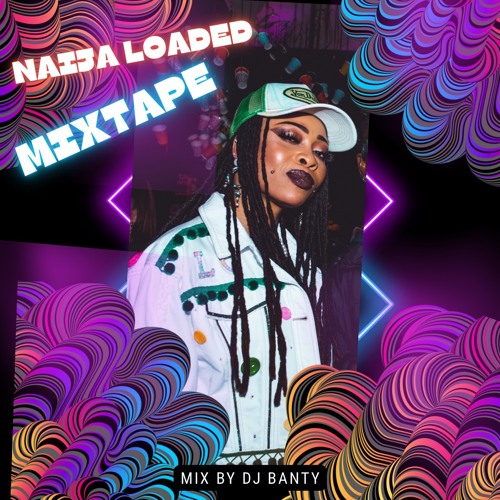 Stream NAIJA LOADED MIXTAPE 2024 | BEST AFROBEATS | AFRO POP by DJ ...